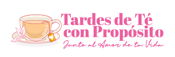 Tarde de Té con Propósito, con el Amor de tu Vida